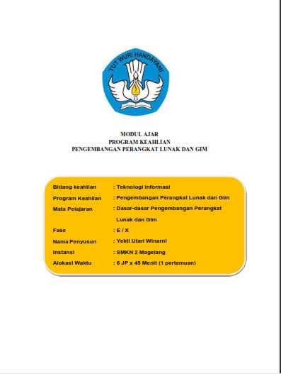 Modul Ajar Dasar-dasar Pengembangan Perangkat Lunak dan Gim Modul Ajar Dasar-dasar Pengembangan Perangkat Lunak dan Gim